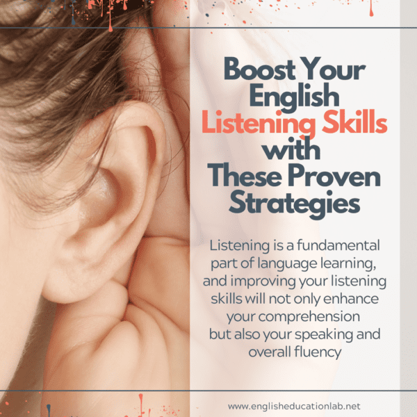 Boost your English listening skills with these proven strategies ...