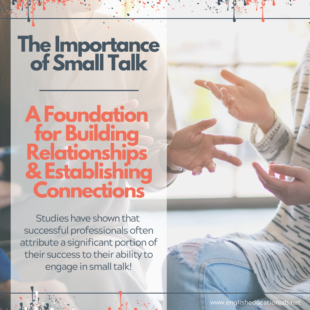 Small talk- Why it matters and how to master it - English Education Lab