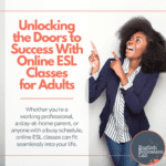 Unlocking the doors to success with online ESL classes for adults ...