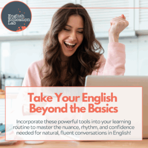 5 Must-use tools for advanced ESL learners online - English Education Lab