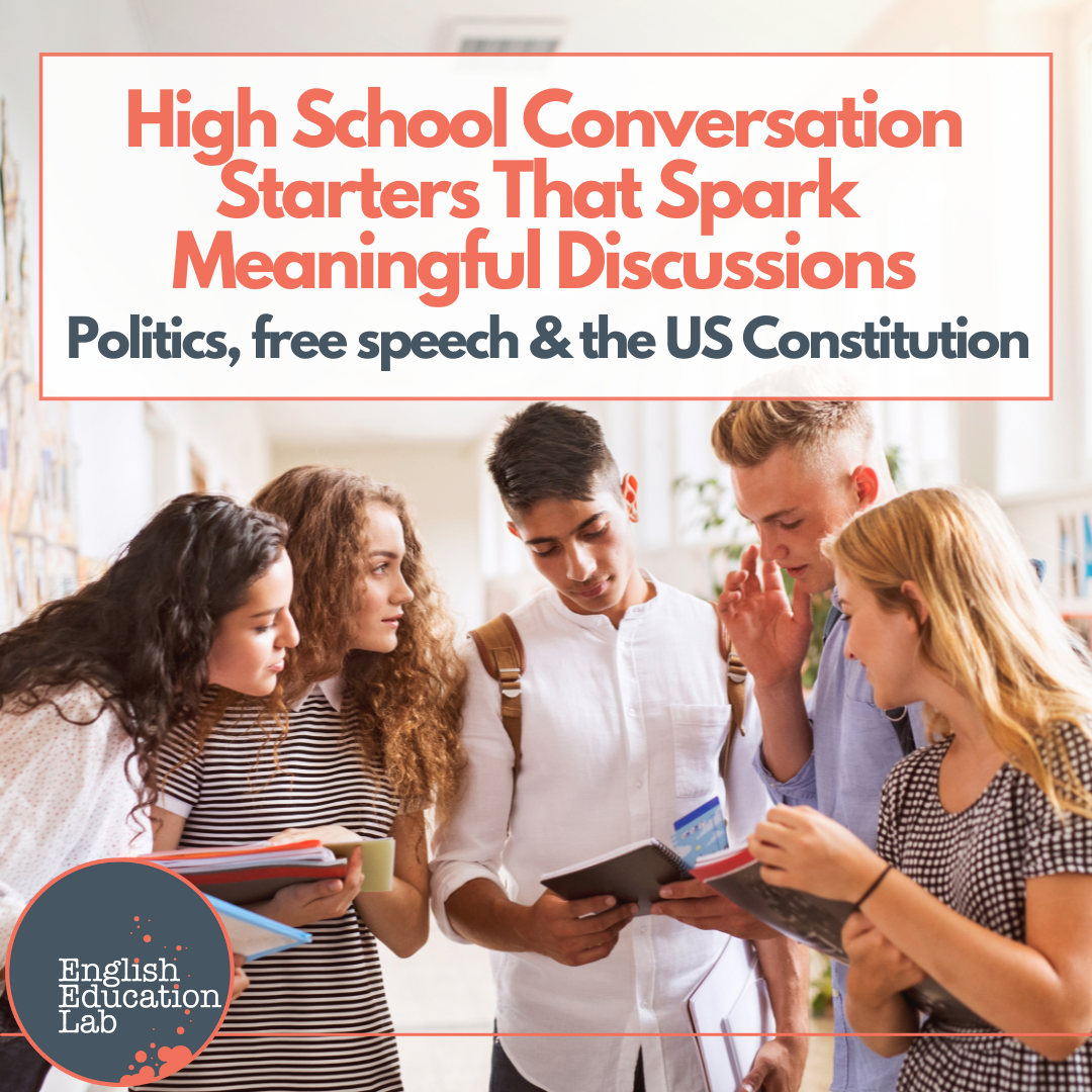 High school conversation starters: Engaging students in politics, free ...